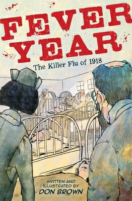 FEVER YEAR Don Brown HOUGHTON MIFFLIN2019 Hardcover English ISBN：9780544837409 洋書 NonーClassifiable（その他）