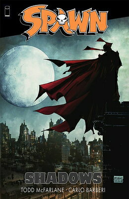 SPAWN BK SPAWN SHADOWS Spawn Todd McFarlane Rory McConville Carlo Barberi IMAGE COMICS2024 Paperback English ISBN：978153...