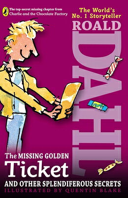 MISSING GOLDEN TICKET & OTHER Roald Dahl Quentin Blake PUFFIN BOOKS2010 Paperback English ISBN：9780142417423 洋書 Books fo...