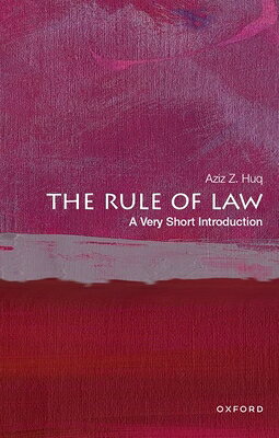 RULE OF LAW Very Short Introductions Aziz Z. Huq OXFORD UNIV PR USA2024 Paperback English ISBN：9780197657423 洋書 Social S...