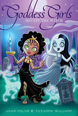 HECATE THE WITCH Goddess Girls Joan Holub Suzanne Williams ALADDIN2021 Paperback English ISBN：9781534457423 洋書 Books for...
