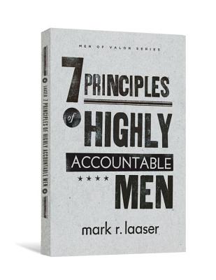 7 PRINCIPLES OF HIGHLY ACCOUNT Men of Valor (Mark R. Laaser) Mark R. Laaser BEACON HILL PR2011 Paperback English ISBN：97...