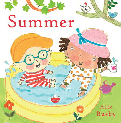 SUMMER Seasons Ailie Busby Child's Play CHILDS PLAY2015 Board　Books English ISBN：9781846437427 洋書 Books for kids（児童書） Ju...
