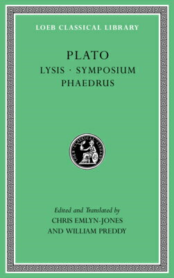 LYSIS SYMPOSIUM PHAEDRUS Loeb Classical Library Plato Christopher EmlynーJones Christopher EmlynーJones HARVARD UNIV PR202...
