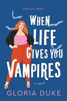 WHEN LIFE GIVES YOU VAMPIRES Slaying It Gloria Duke SOURCEBOOKS INC2022 Paperback English ISBN：9781728257440 洋書 Fiction ...