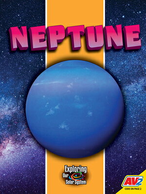 NEPTUNE Exploring Our Solar System Susan Ring LIGHTBOX LEARNING2020 Library　Binding English ISBN：9781791117443 洋書 Books ...
