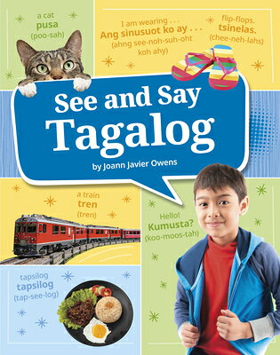 SEE & SAY TAGALOG Learn a Language! Joann Javier Owens Joann Javier Owens PEBBLE BOOKS2025 Paperback English ISBN：978075...