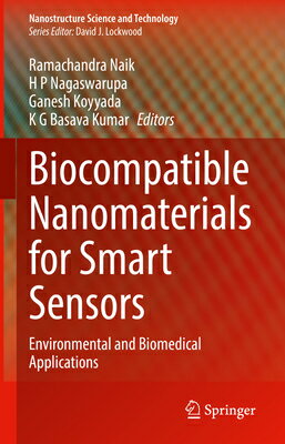 BIOCOMPATIBLE NANOMATERIALS FO Nanostructure Science and Technology Ramachandra Naik H. P. Nagaswarupa Ganesh Koyyada SP...