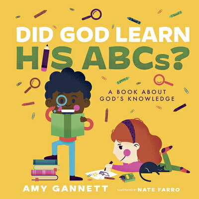 DID GOD LEARN HIS ABCS Tiny Theologians(tm) Amy Gannett B&H PUB GROUP2022 Board　Books English ISBN：9781087757445 洋書 Book...