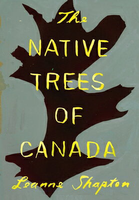 NATIVE TREES OF CANADA Series Test Leanne Shapton DRAWN & QUARTERLY2024 Paperback English ISBN：9781770467446 洋書 Computer...