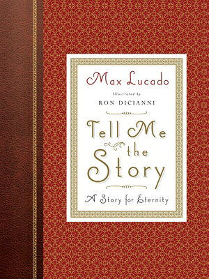 TELL ME THE STORY REV/E Max Lucado Ron Dicianni CROSSWAY BOOKS2015 Hardcover Revised English ISBN：9781433547447 洋書 Books...