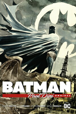 BATMAN BY PAUL DINI OMNIBUS (N Paul Dini Dustin Nguyen Joe Benitez D C COMICS2024 Hardcover English ISBN：9781779527448 洋...