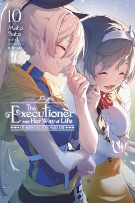 EXECUTIONER & HER WAY OF LIFE The Executioner and Her Way of Life Mato Sato Nilitsu Jenny McKeon McKeon YEN PR2026 Paper...