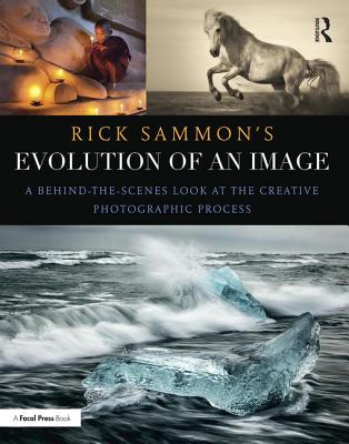 RICK SAMMONS EVOLUTION OF AN I Rick Sammon ROUTLEDGE2016 Hardcover English ISBN：9781138657458 洋書 Art & Entertainment（芸術＆...