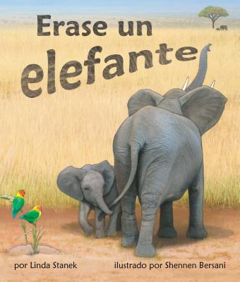 SPAーERASE UN ELEFANTE (ONCE UP Linda Stanek Shennen Bersani ARBORDALE PUB2016 Paperback Spanish ISBN：9781628557459 洋書 Bo...