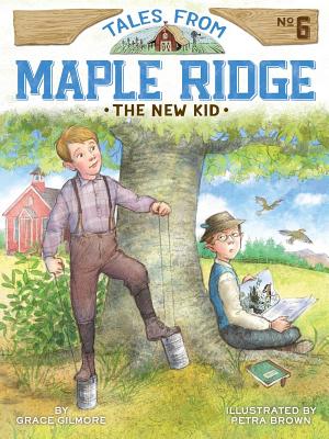 NEW KID Tales from Maple Ridge Grace Gilmore Petra Brown LITTLE SIMON2016 Paperback English ISBN：9781481447461 洋書 Books ...