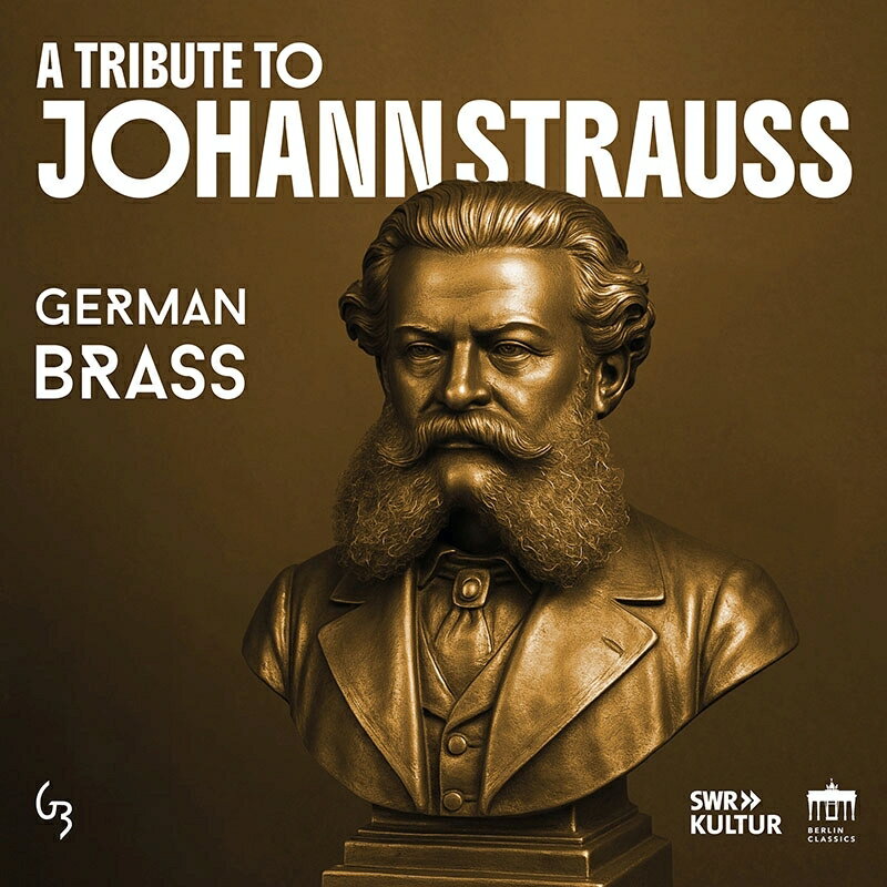 *brass&wind Ensemble* Classical発売日：2025年10月31日 予約締切日：2025年10月27日 German Brass : A Tribute to Johann Strauss JAN：08854700...