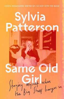SAME OLD GIRL Sylvia Patterson FLEET2024 Paperback English ISBN：9780349727462 洋書 Fiction & Literature（小説＆文芸） Biography &...