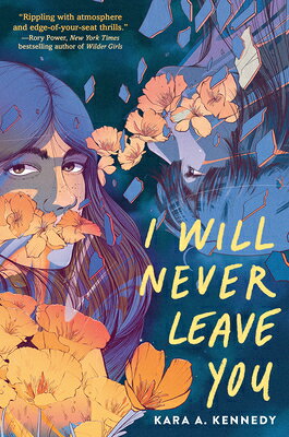 I WILL NEVER LEAVE YOU Kara A. Kennedy DELACORTE PR2024 Hardcover English ISBN：9780593707463 洋書 NonーClassifiable（その他）