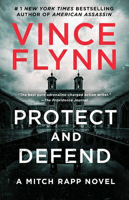 PROTECT & DEFEND Mitch Rapp Novel Vince Flynn ATRIA2021 Paperback English ISBN：9781982147464 洋書 Fiction & Literature（小説＆...