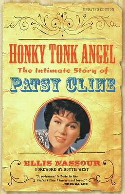 HONKY TONK ANGEL REV/E Ellis Nassour Dottie West CHICAGO REVIEW PR2008 Paperback Revised English ISBN：9781556527470 洋書 F...