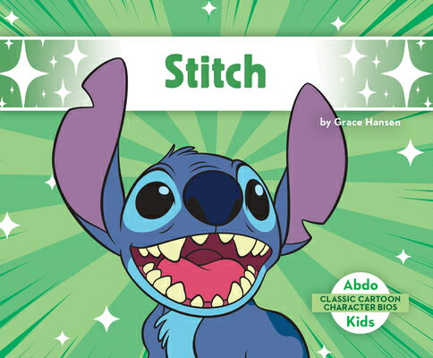 STITCH Classic Cartoon Character BIOS Set 2 Grace Hansen ABDO KIDS JUMBO2025 Library　Binding English ISBN：9798384907473 ...