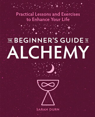 BEGINNERS GT ALCHEMY Sarah Durn ROCKRIDGE PR2020 Paperback English ISBN：9781646117475 洋書 Social Science（社会科学） Body, Mind...