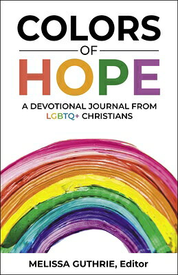COLORS OF HOPE Melissa Guthrie CHALICE PR2022 Paperback English ISBN：9780827207479 洋書 Social Science（社会科学） Religion