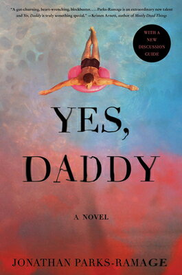 YES DADDY Jonathan ParksーRamage MARINER BOOKS2022 Paperback English ISBN：9780358697480 洋書 Fiction & Literature（小説＆文芸） Fi...
