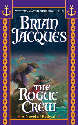REDWALL ROGUE CREW Redwall Brian Jacques ACE2012 Mass　Market　Paperbound English ISBN：9781937007485 洋書 Books for kids（児童書...