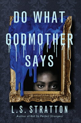 DO WHAT GODMOTHER SAYS L. S. Stratton UNION SQUARE & CO2024 Paperback English ISBN：9781454947486 洋書 Fiction & Literature...