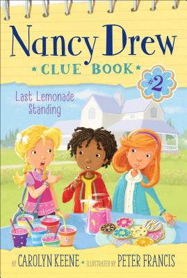 LAST LEMONADE STANDING Nancy Drew Clue Book Carolyn Keene Peter Francis ALADDIN2015 Paperback English ISBN：9781481437486...
