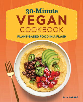 30ーMIN VEGAN CKBK Ally Lazare ROCKRIDGE PR2021 Paperback English ISBN：9781648767487 洋書 Family life & Comics（生活＆コミック） Coo...