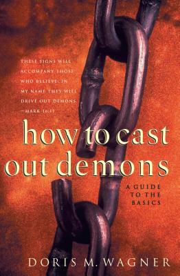 HT CAST OUT DEMONS Doris M. Wagner CHOSEN BOOKS2000 Paperback English ISBN：9780800797492 洋書 Social Science（社会科学） Religion