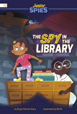 SPY IN THE LIB Junior Spies Bryan Patrick Avery Ma Pe STONE ARCH BOOKS2026 Library　Binding English ISBN：9798875237492 洋書...