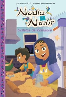 SPAーGALLETAS DE RAMADAN (RAMAD Nadia Y Nadir Set 1 Marzieh A. Ali Lala Stellune CALICO KID2023 Library　Binding Spanish I...