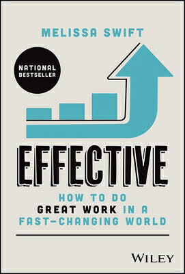 EFFECTIVE Melissa Swift WILEY2026 Hardcover English ISBN：9781394377497 洋書 Business & SelfーCulture（ビジネス） Business & Econo...