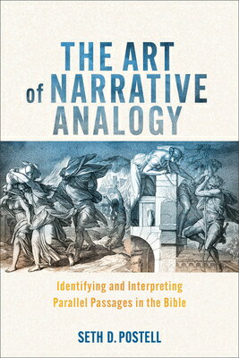 ART OF NARRATIVE ANALOGY Seth D. Postell BAKER ACADEMIC2025 Paperback English ISBN：9781540967497 洋書 Social Science（社会科学）...