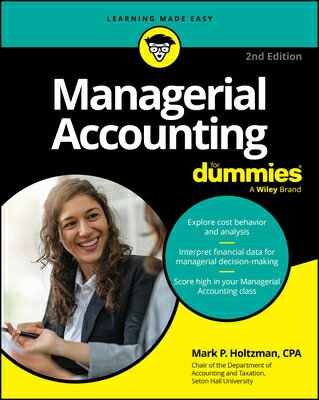 MANAGERIAL ACCOUNTING FOR DUMM Mark P. Holtzman FOR DUMMIES2025 Paperback English ISBN：9781394367498 洋書 Business & Selfー...