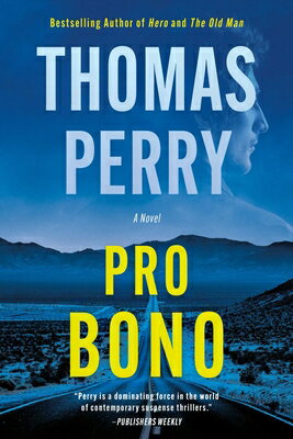 PRO BONO Thomas Perry MYSTERIOUS PR2026 Paperback English ISBN：9781613167502 洋書 Fiction & Literature（小説＆文芸） Fiction