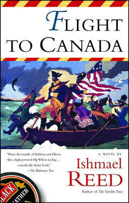 FLIGHT TO CANADA Ishmael Reed SCRIBNER BOOKS CO1998 Paperback English ISBN：9780684847504 洋書 Fiction & Literature（小説＆文芸） ...