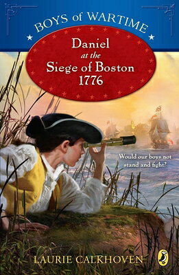 BOYS OF WARTIME DANIEL AT THE Boys of Wartime Laurie Calkhoven PUFFIN BOOKS2011 Paperback English ISBN：9780142417508 洋書 ...