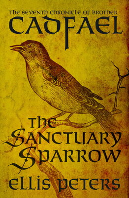 SANCTUARY SPARROW Chronicles of Brother Cadfael Ellis Peters MYSTERIOUS PR.COM/OPEN ROAD2021 Paperback English ISBN：9781...