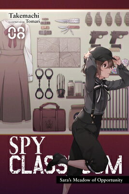 SPY CLASSROOM VOL 8 (LIGHT NOV Spy Classroom (Light Novel) Takemachi Nathaniel Hiroshi Thrasher Tomari YEN PR2024 Paperb...
