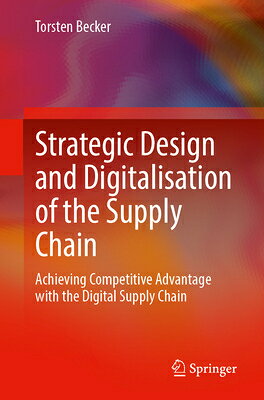STRATEGIC DESIGN & DIGITALISAT Torsten Becker SPRINGER NATURE2024 Paperback 2024 English ISBN：9783662697511 洋書 Business ...