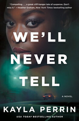 WELL NEVER TELL Kayla Perrin GRIFFIN2022 Paperback English ISBN：9781250857514 洋書 Fiction & Literature（小説＆文芸） Fiction