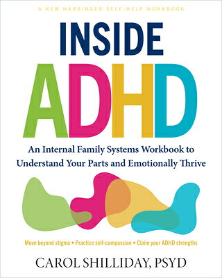 INSIDE ADHD Carol Shilliday NEW HARBINGER PUBN2026 Paperback English ISBN：9781648487514 洋書 Social Science（社会科学） Psychology