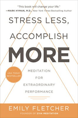 STRESS LESS ACCOMPLISH MORE Emily Fletcher WILLIAM MORROW2020 Paperback English ISBN：9780062747518 洋書 Social Science（社会科...