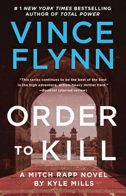 ORDER TO KILL Mitch Rapp Novel Vince Flynn Kyle Mills ATRIA2021 Paperback English ISBN：9781982147518 洋書 Fiction & Litera...