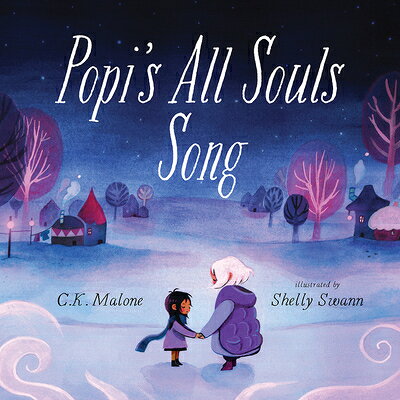 POPIS ALL SOULS SONG C. K. Malone Shelly Swann BEAMING BOOKS2024 Hardcover English ISBN：9781506487519 洋書 Books for kids（...
